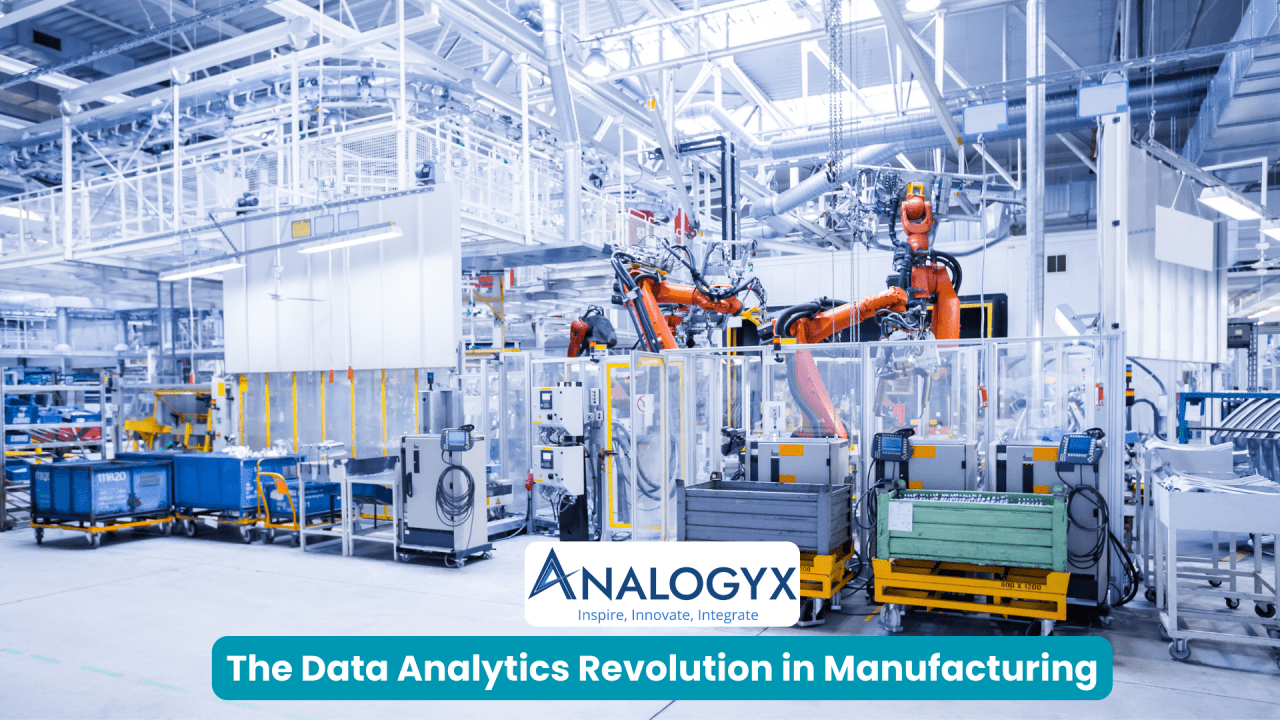 Data Analytics Revolution in Manufacturing